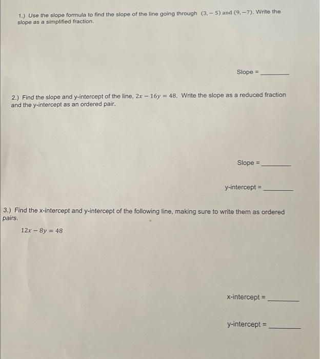 Solved 1.) Use the slope formula to find the slope of the | Chegg.com