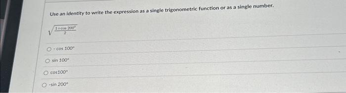 Solved Use an identity to write the expression as a single | Chegg.com