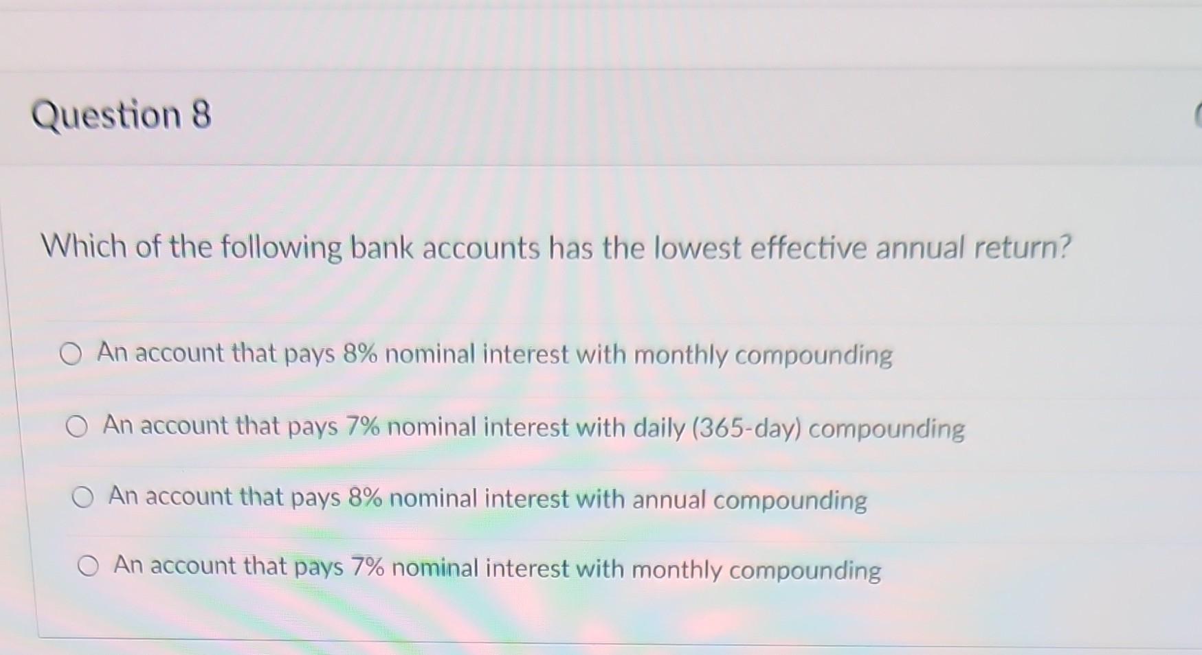 Solved Which of the following bank accounts has the lowest | Chegg.com