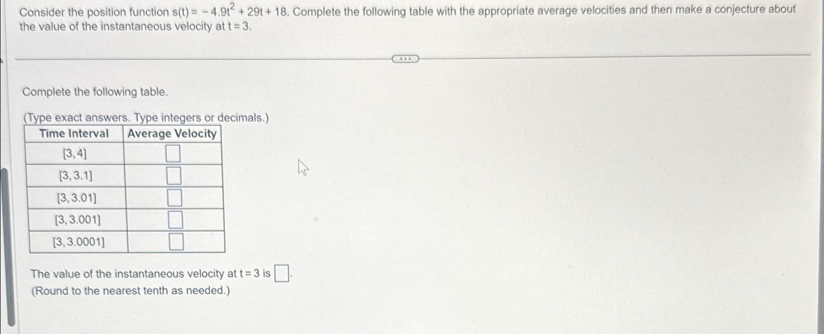 Solved Consider the position function s(t)=-4.9t2+29t+18. | Chegg.com