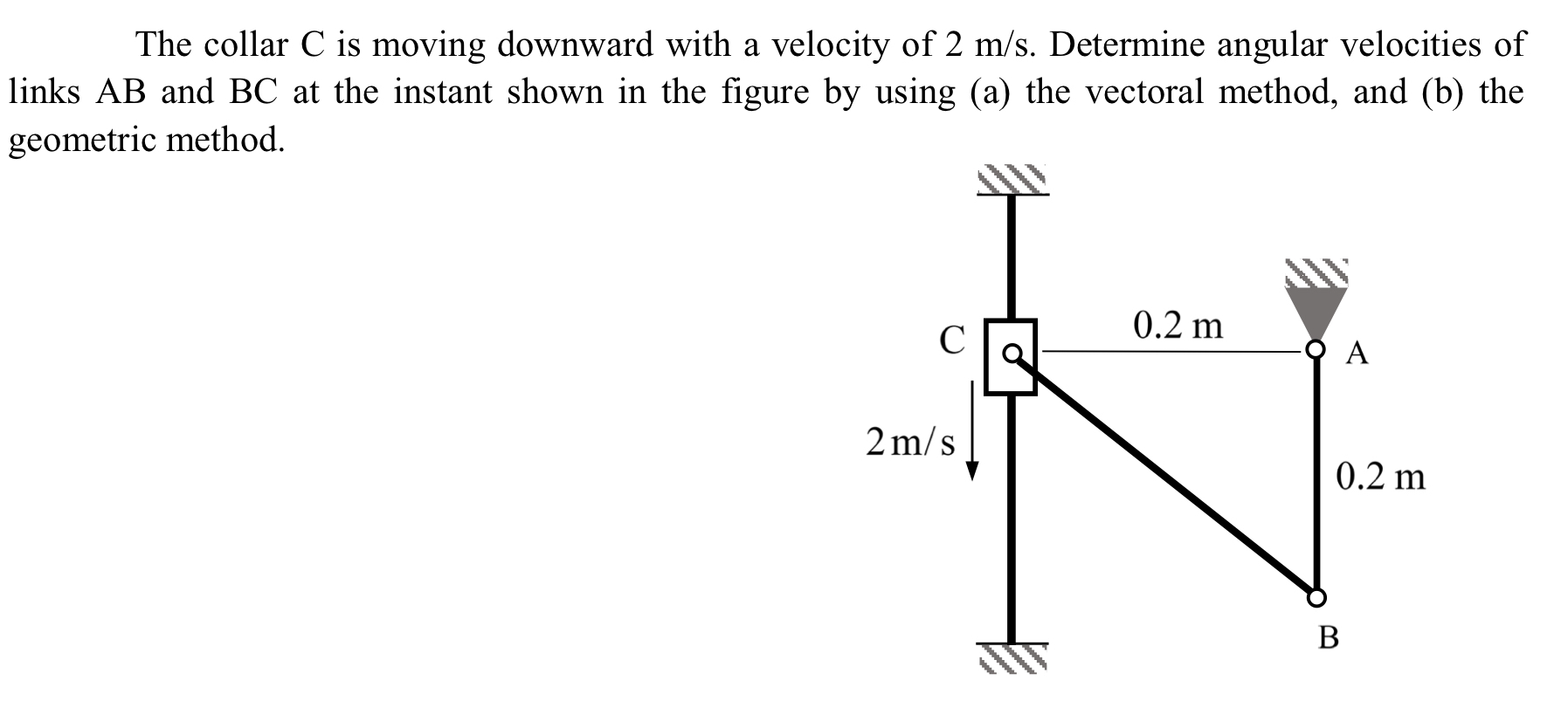 Solved The collar C ﻿is moving downward with a velocity of | Chegg.com