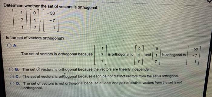 Solved Determine whether the set of vectors is orthogonal. | Chegg.com