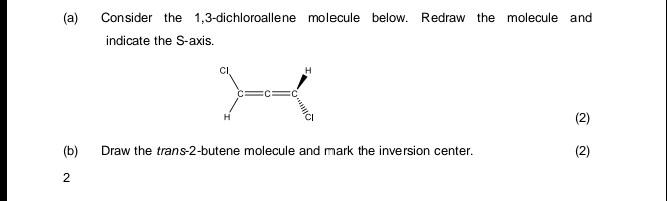 Solved (a) Consider the 1,3-dichloroallene molecule below. | Chegg.com