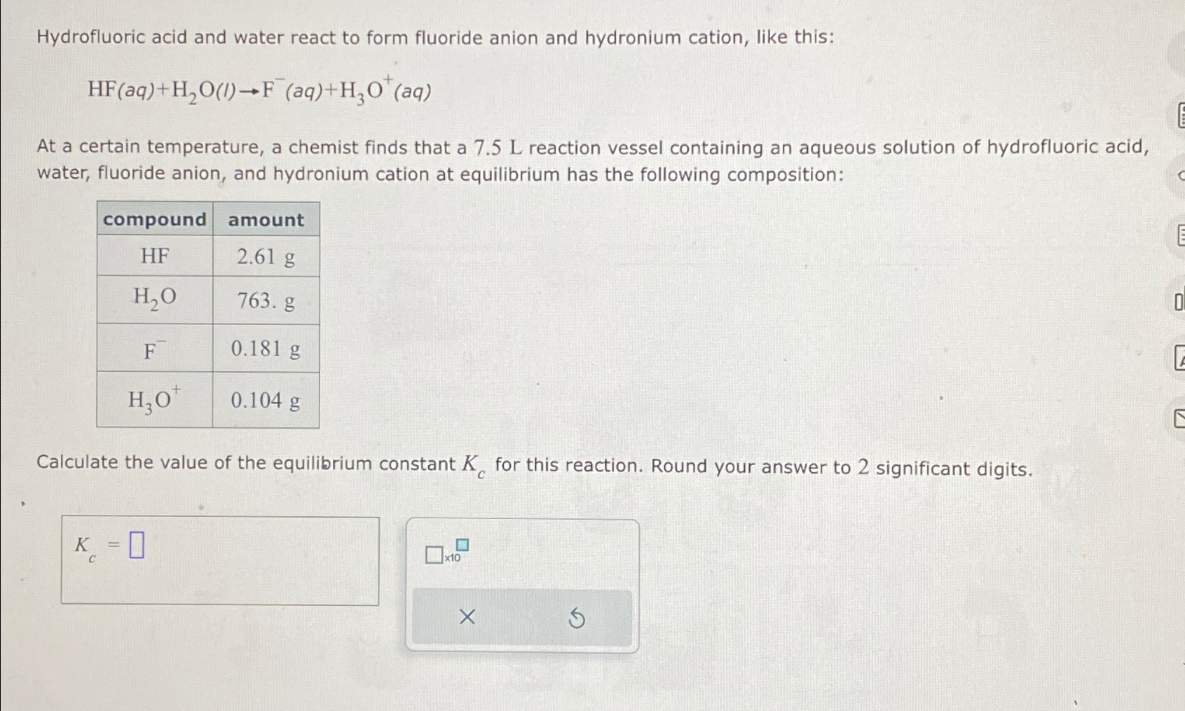 Solved Hydrofluoric acid and water react to form fluoride | Chegg.com