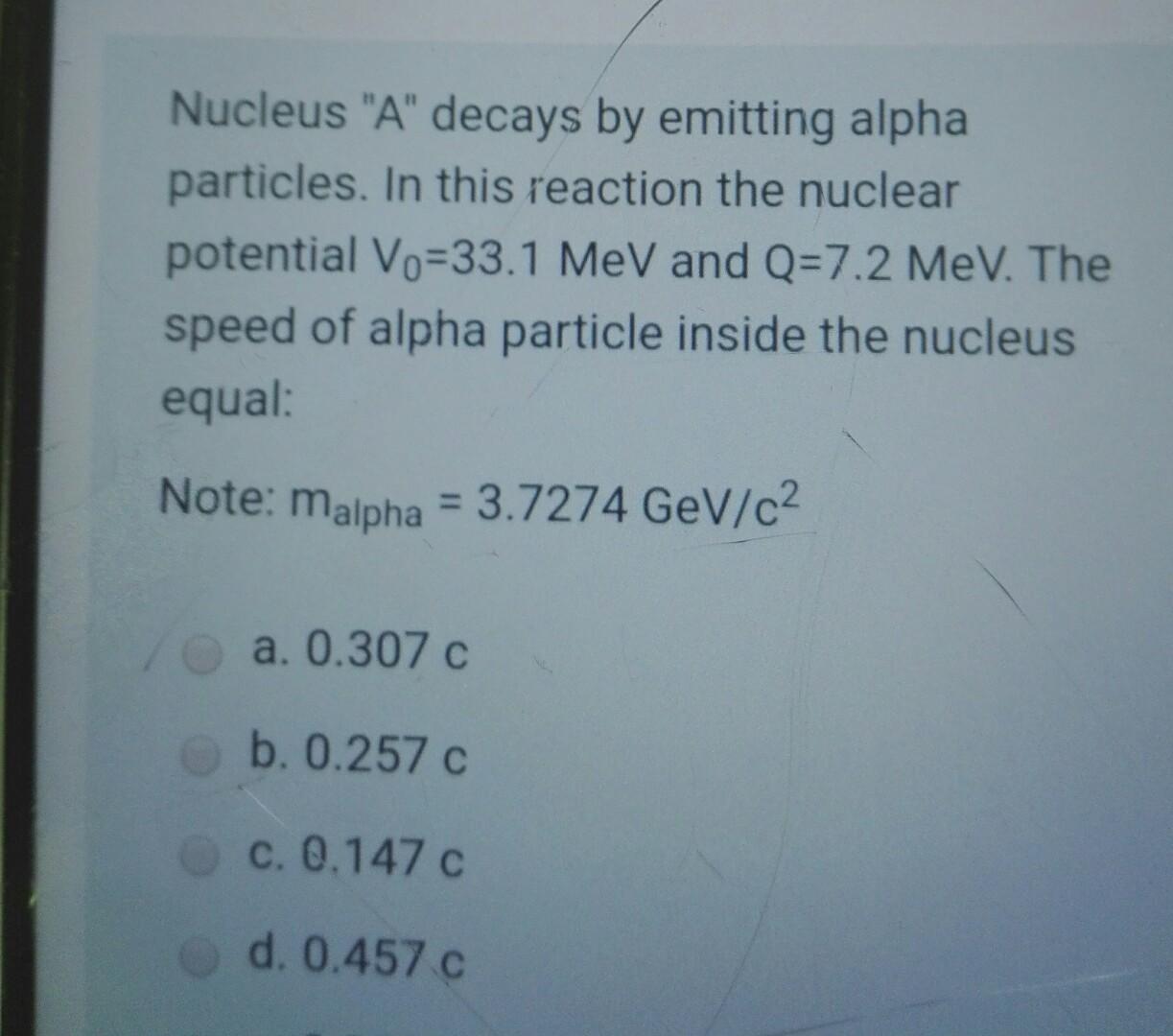 Solved Nucleus "A" decays by emitting alpha particles. In | Chegg.com