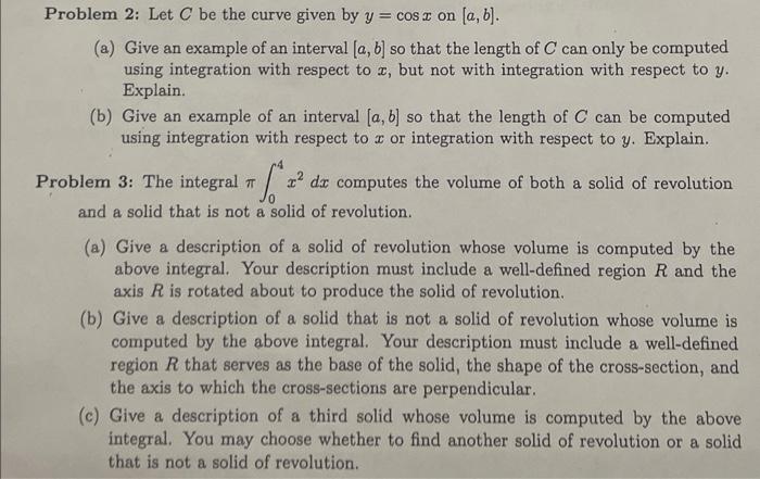Solved Problem 2: Let C be the curve given by y=cosx on | Chegg.com