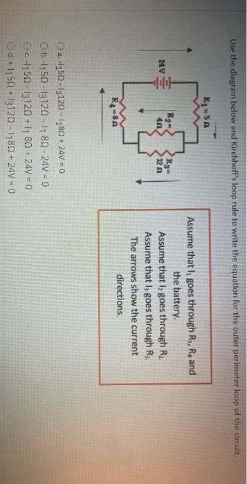 Solved Use the diagram below and Kirchhoff's loop rule to | Chegg.com