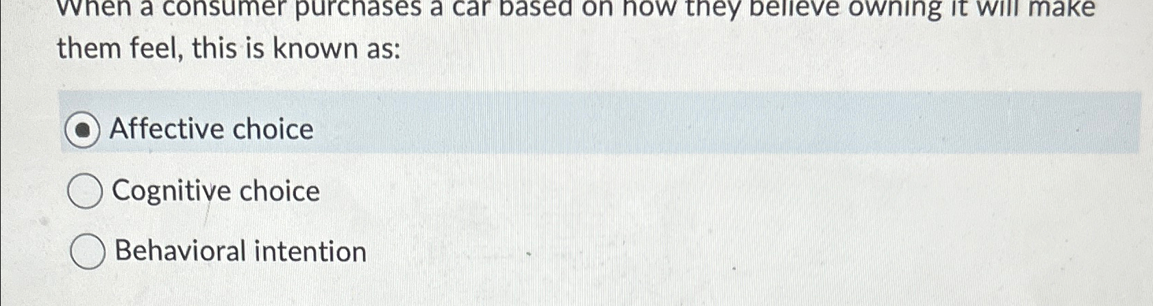 Solved When a consumer purcnases a car based on now they | Chegg.com