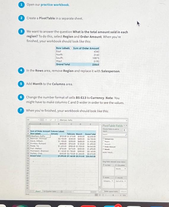 Open our practice workbook. Create a PivotTable in a | Chegg.com