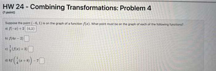 Solved HW 24 - Combining Transformations: Problem 4 (1 | Chegg.com