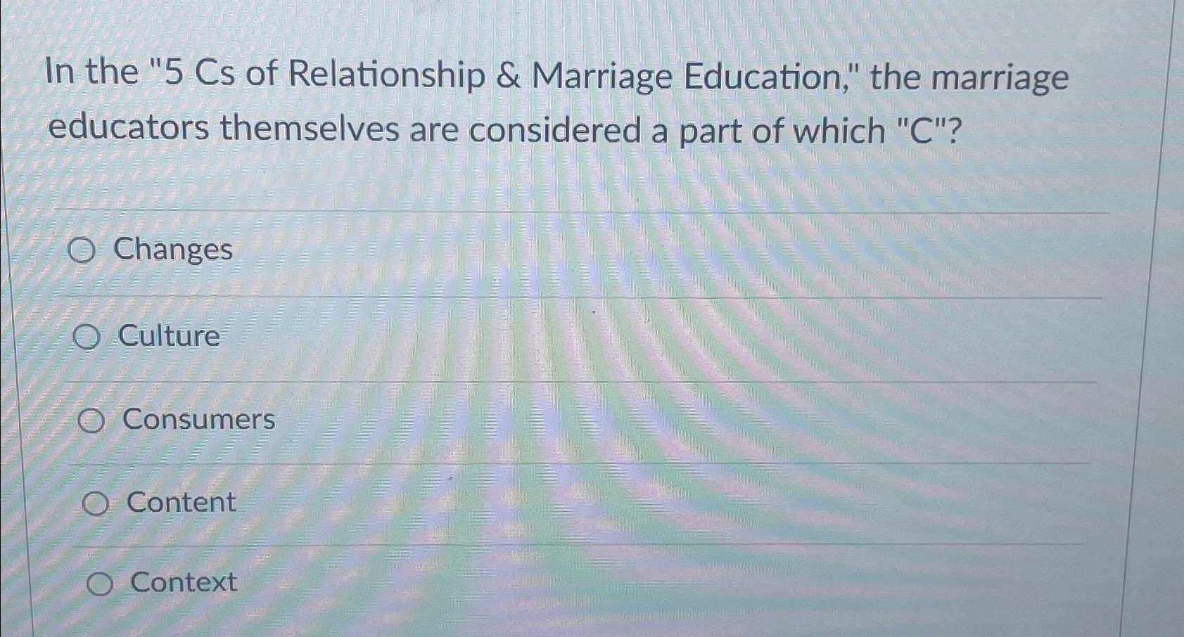 Solved In the "5 ﻿Cs of Relationship & Marriage Education," | Chegg.com