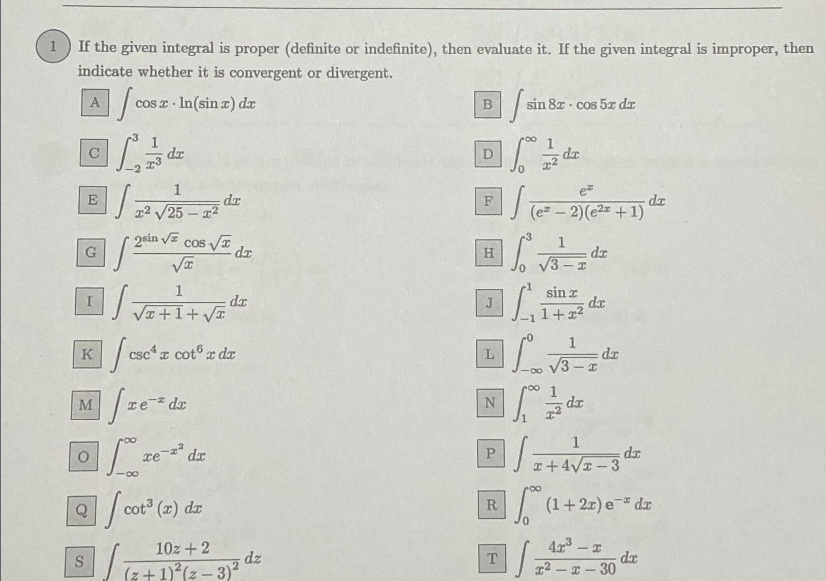 If the given integral is proper (definite or | Chegg.com