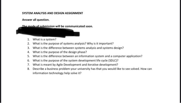 Solved 1. What is a system? 2. What is the purpose of | Chegg.com