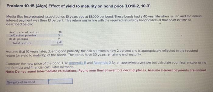 Solved Problem 10-15 (Algo) Effect of yield to maturity on | Chegg.com