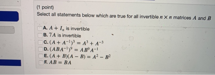 Solved (1 point) Select all statements below which are true | Chegg.com