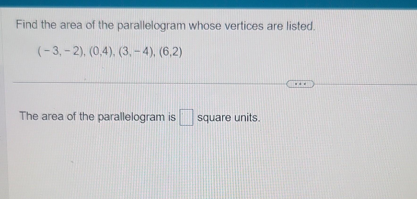 Solved Find The Area Of The Parallelogram Whose Vertices Are