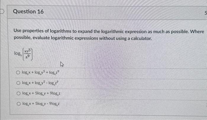 Solved Use properties of logarithms to expand the | Chegg.com
