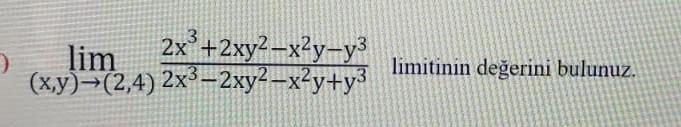 Solved lim(x,y)→(2,4)2x3−2xy2−x2y+y32x3+2xy2−x2y−y3 | Chegg.com