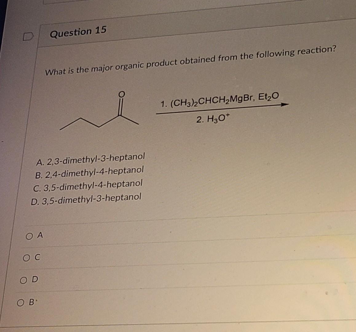 Solved What is the major organic product obtained from the | Chegg.com