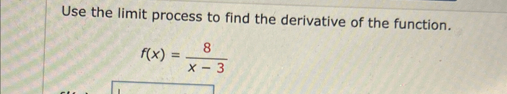 Solved Use the limit process to find the derivative of the | Chegg.com