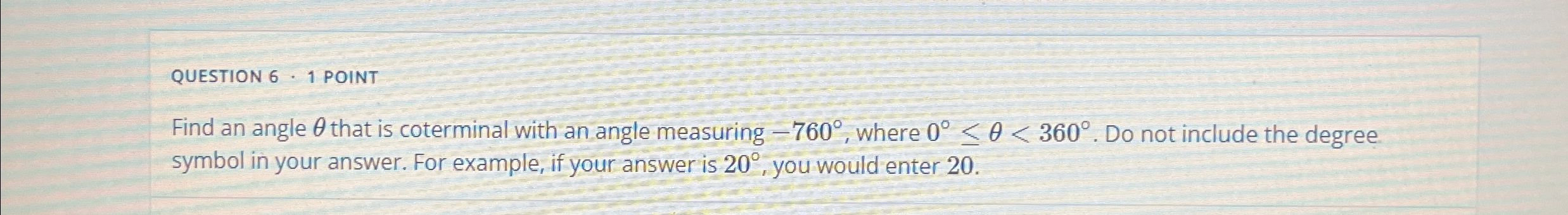 Solved QUESTION 6*1 ﻿POINTFind an angle θ ﻿that is | Chegg.com