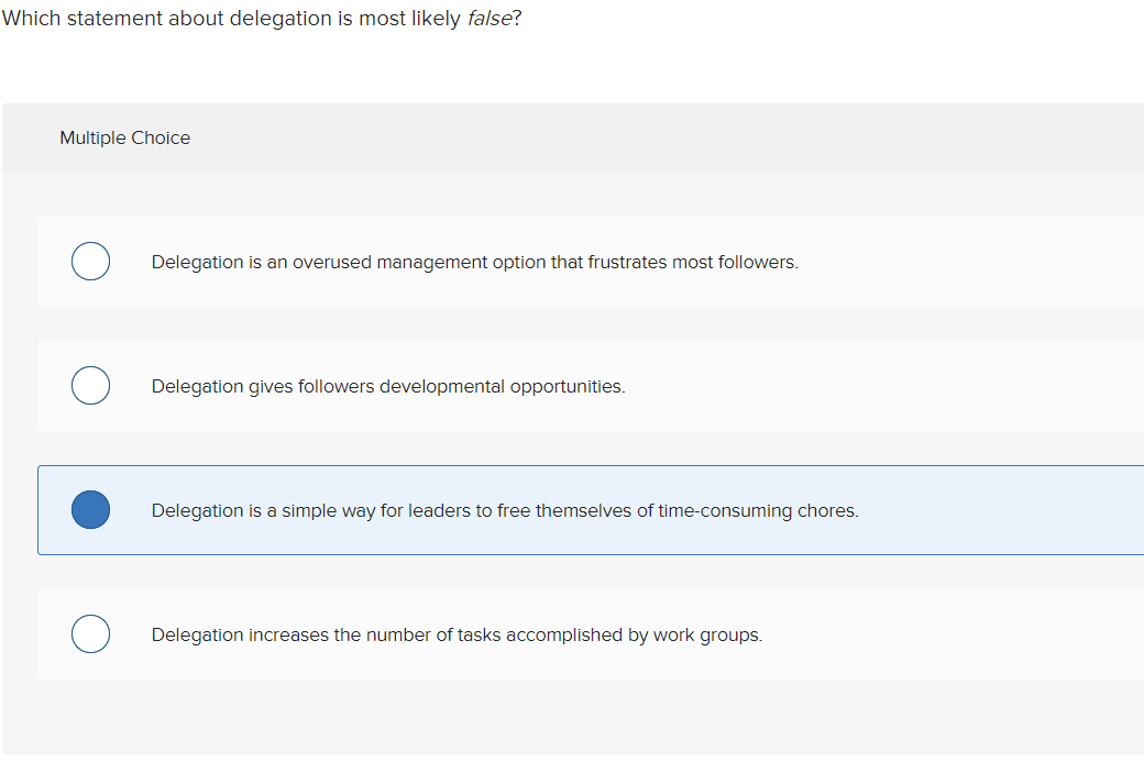 Solved Which statement about delegation is most likely | Chegg.com