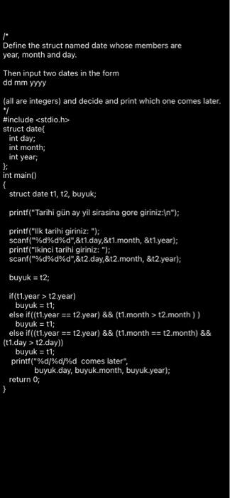 Solved Define the struct named date whose members are year, | Chegg.com