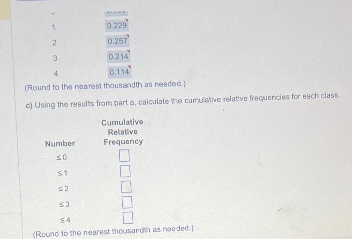(Round to the nearest thousandth as needed.) c) Using | Chegg.com