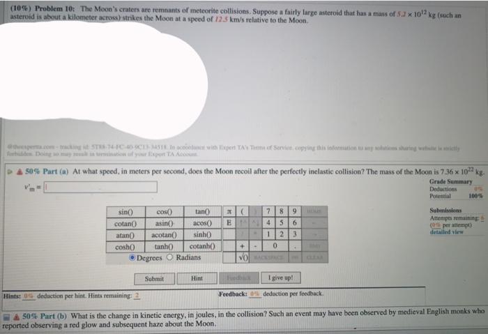 Solved (1056) Problem 10: The Moon's craters are remnants of | Chegg.com