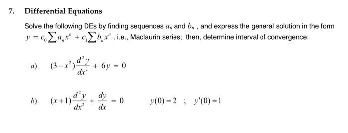 Solved Differential Equations Solve the following DEs by | Chegg.com