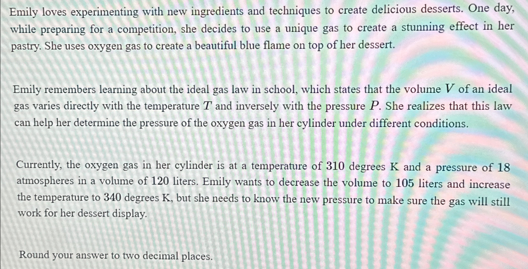 Solved Emily loves experimenting with new ingredients and | Chegg.com