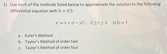 Solved Use each of the methods listed below to approximate | Chegg.com