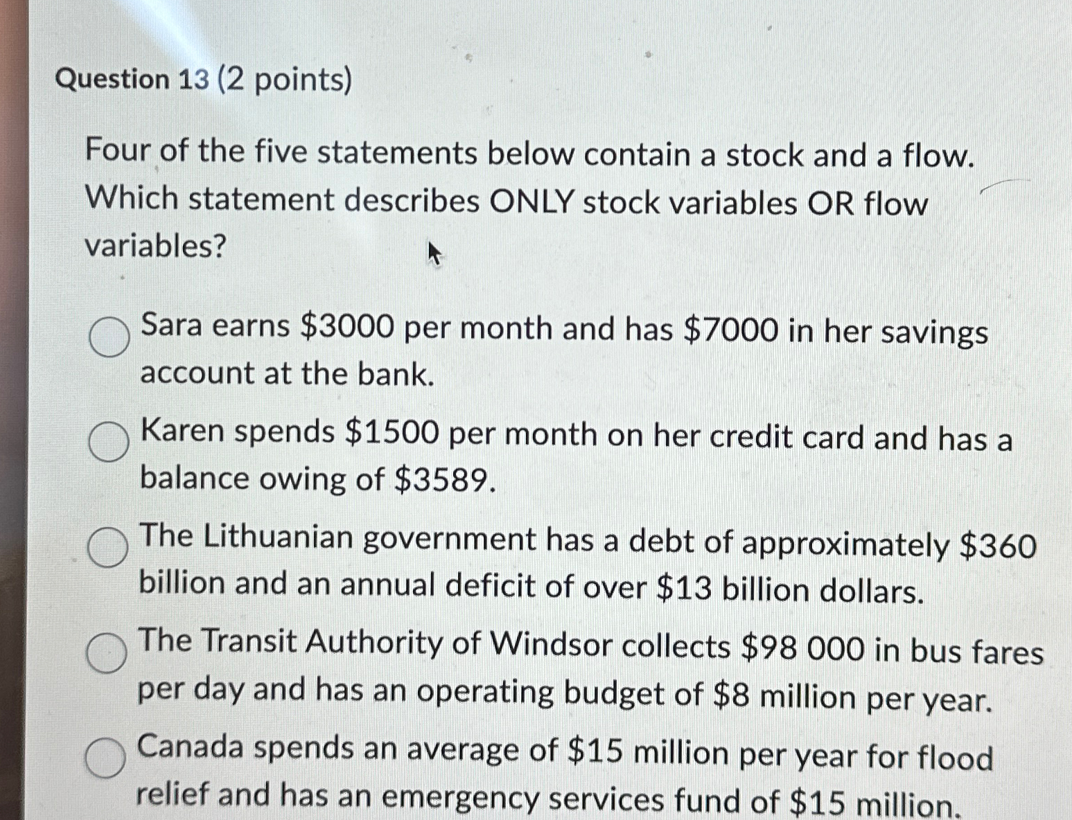 Solved Question 13 (2 ﻿points)Four of the five statements | Chegg.com