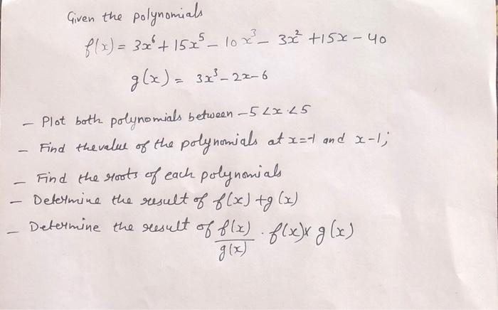Solved Given the polynomials ple) = 3a +152_10X 32° +158-40 | Chegg.com