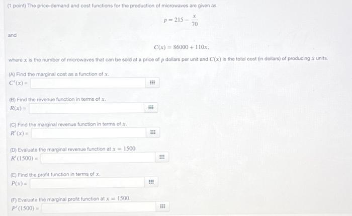 Solved (1 point) The price-demand and cost functions for the | Chegg.com