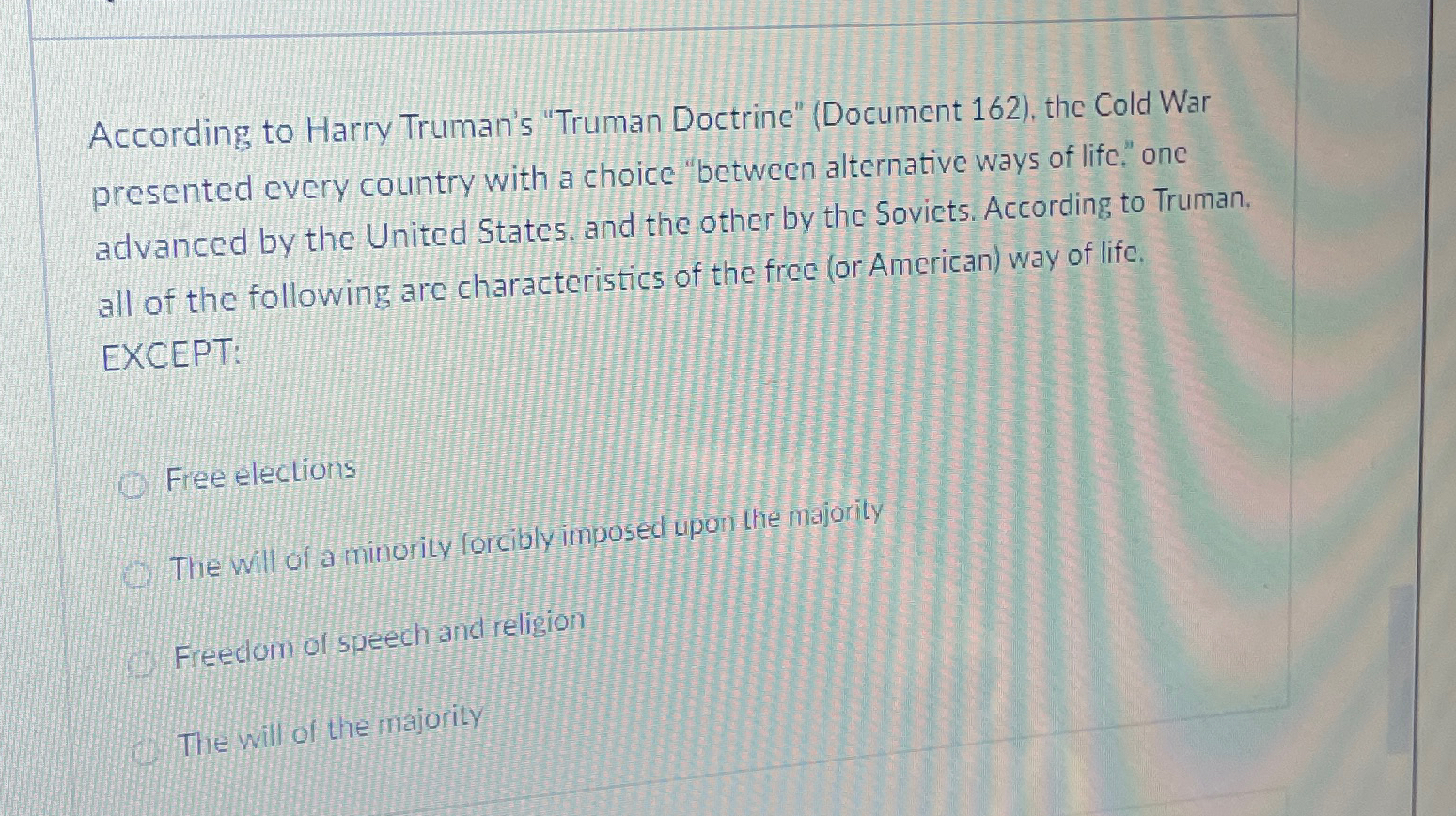 Solved According to Harry Truman's "Truman Doctrine" | Chegg.com