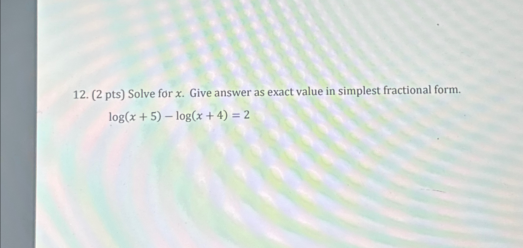 Solved (2 ﻿pts) ﻿Solve for x. ﻿Give answer as exact value in | Chegg.com