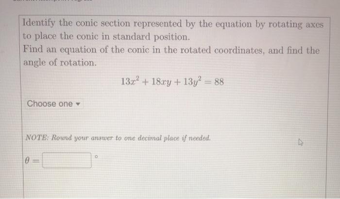 Solved Identify the conic section represented by the | Chegg.com