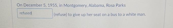 Solved On December 5, 1955, ﻿in Montgomery, Alabama, Rosa | Chegg.com