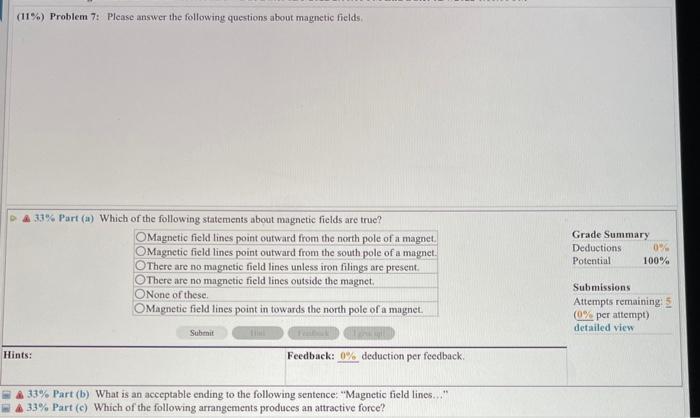 Solved (11\%) Problem 7: Please answer the following | Chegg.com Solved (11\%) Problem 7: Please answer the following | Chegg.com