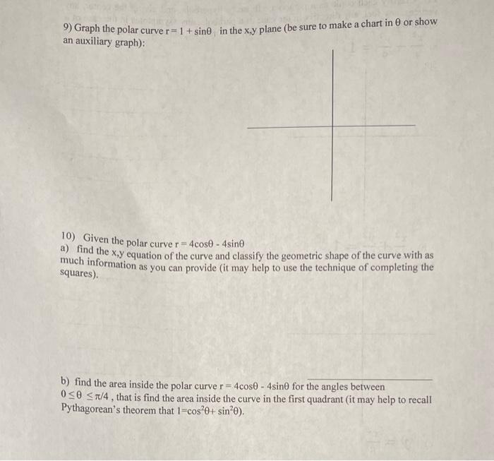 Solved 9) Graph the polar curve r=1+sinθ in the x.y plane | Chegg.com