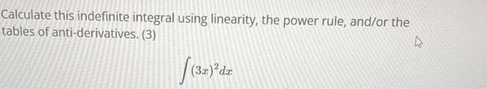 Solved Calculate this indefinite integral using linearity, | Chegg.com