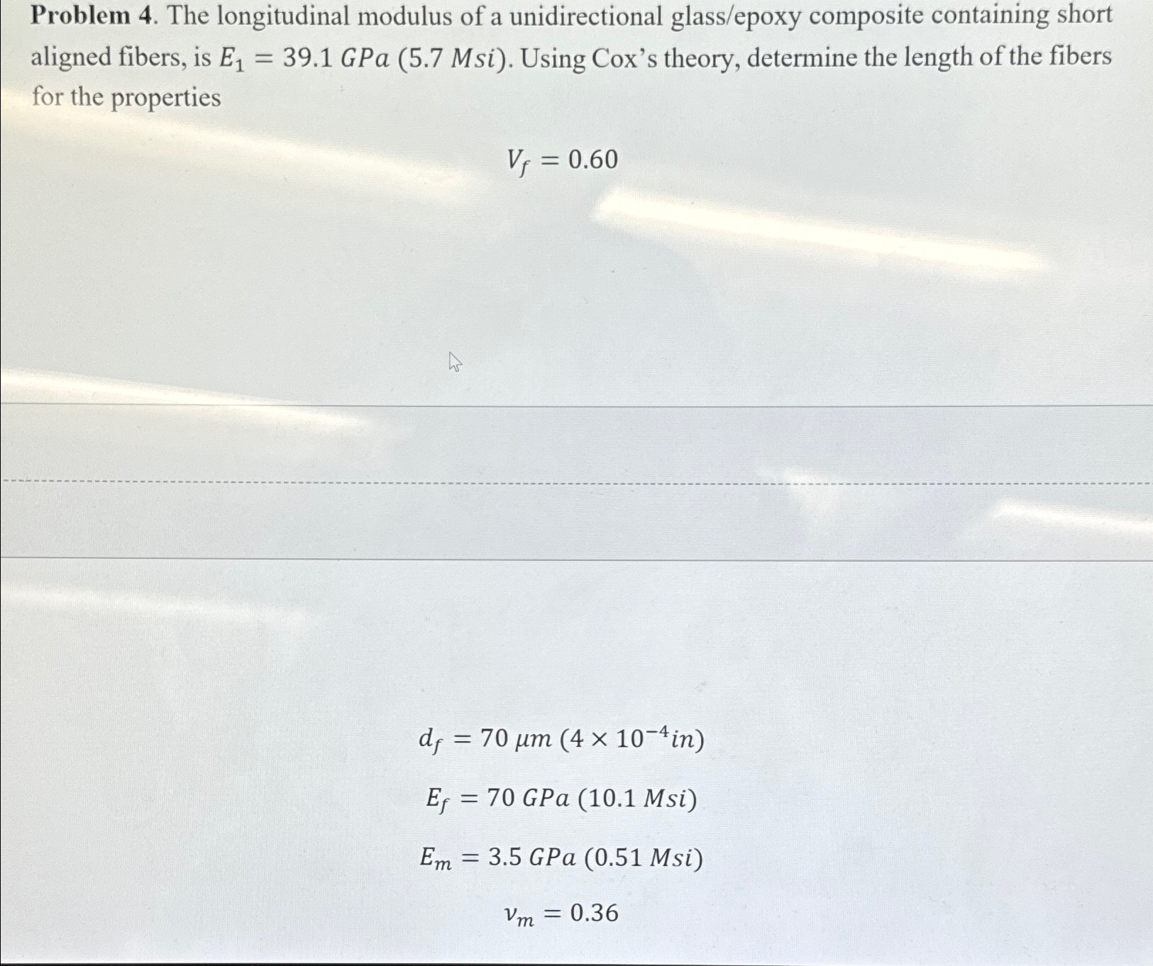 Solved Problem 4. The longitudinal modulus of a | Chegg.com