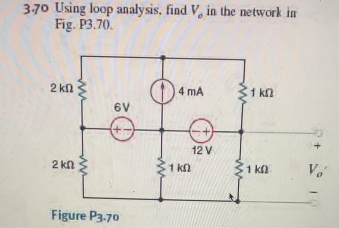 Solved 3.70 Using loop analysis, find V. in the network in | Chegg.com