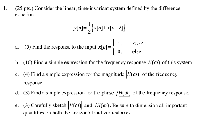 Solved Consider the linear, time-invariant system defined by | Chegg.com