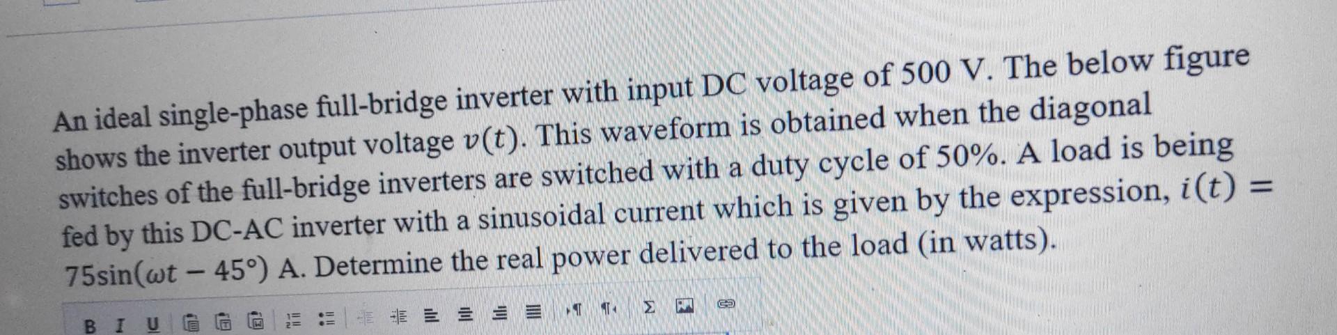 Solved An ideal single-phase full-bridge inverter with input | Chegg.com
