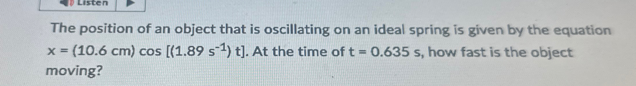 Solved The position of an object that is oscillating on an | Chegg.com