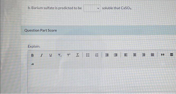 Solved b. Barium sulfate is predicted to be soluble that | Chegg.com