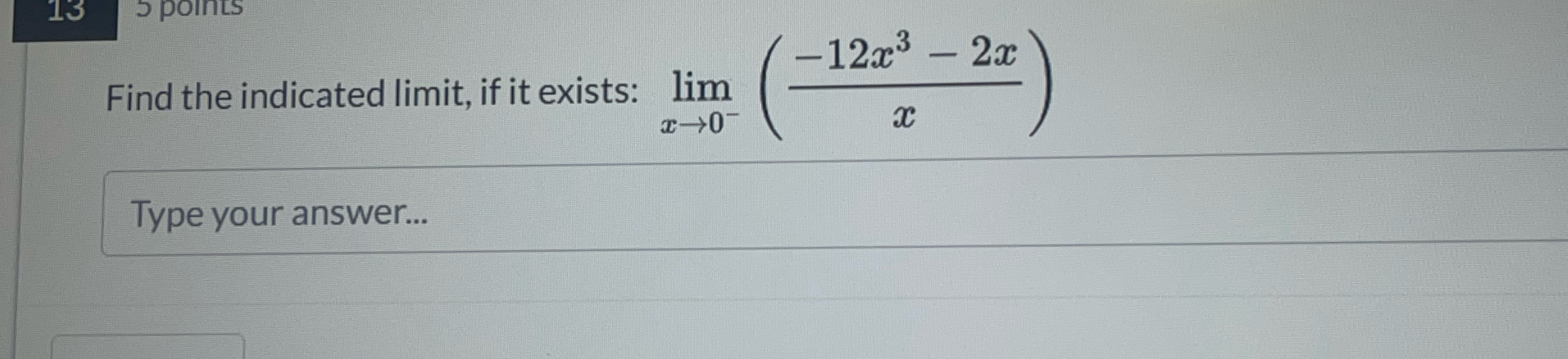 Solved Find the indicated limit, ﻿if it exists: | Chegg.com