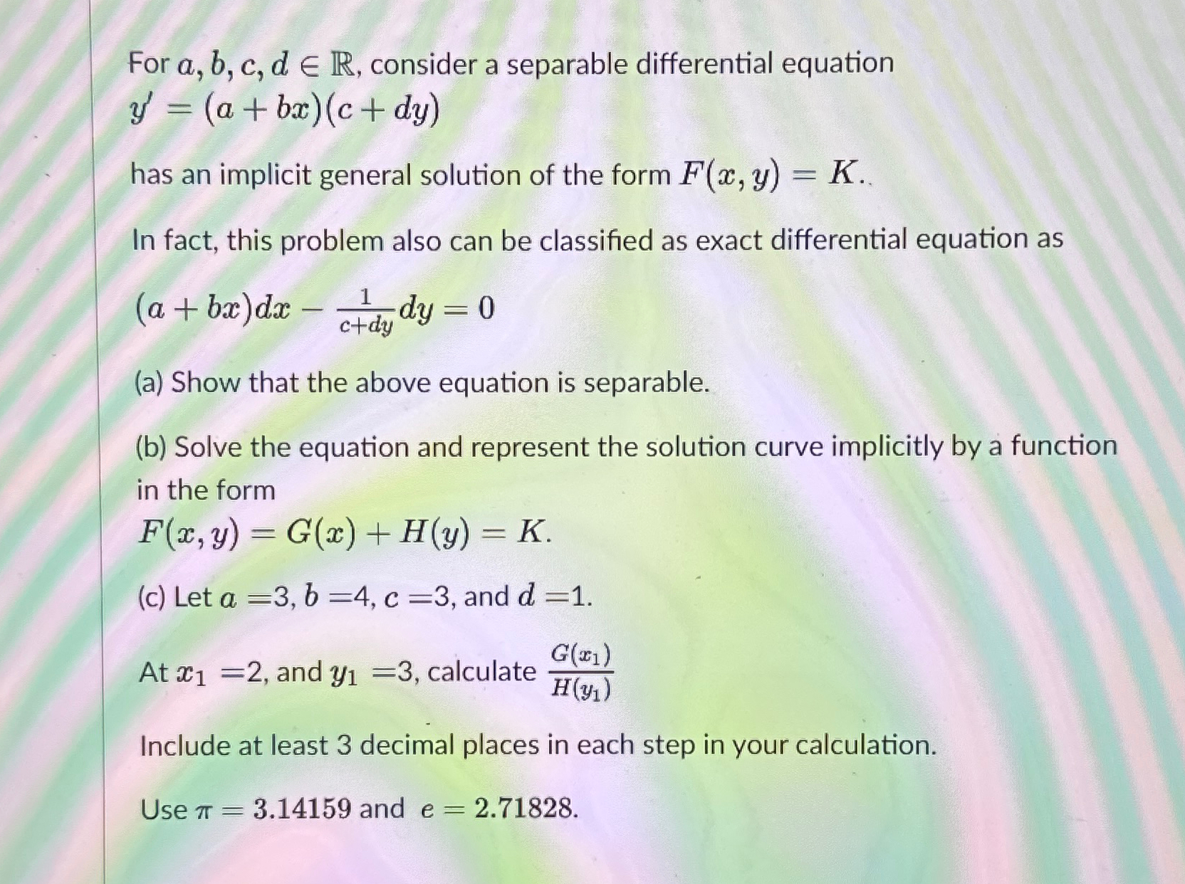 Solved For a,b,c,dinR, consider a separable differential | Chegg.com